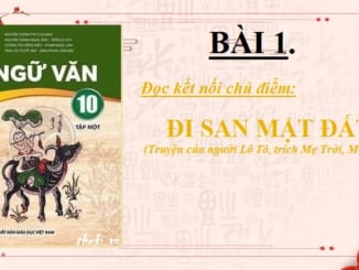 Đi san mặt đất (Truyện của người Lô Tô, trích "Mẹ Trời, Mẹ Đất") (Bài 1 ...